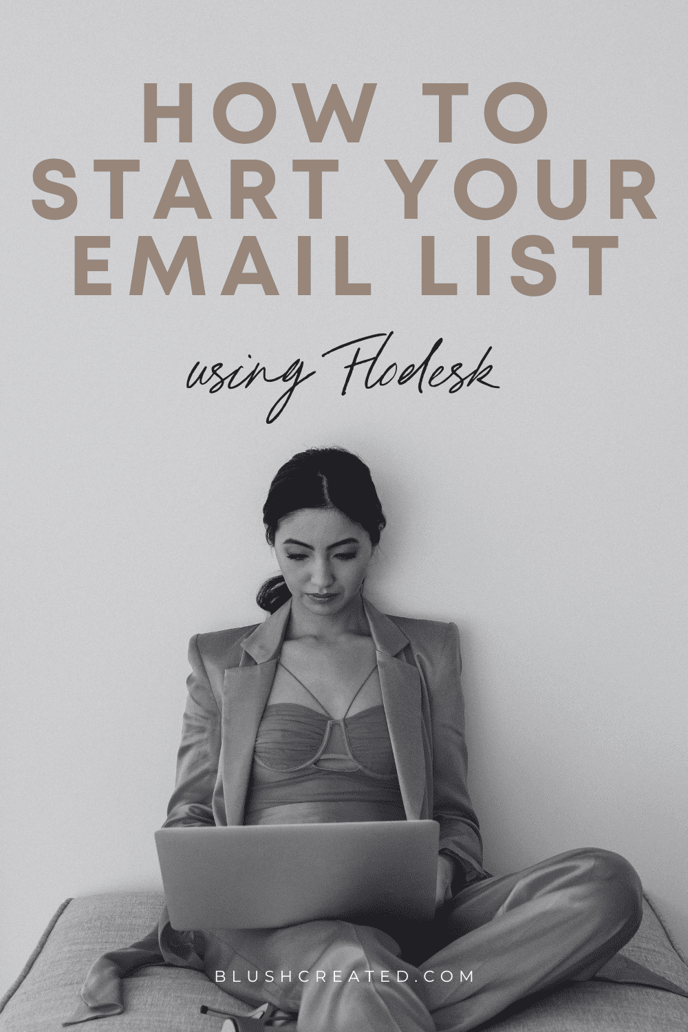 How to Start an Email List Using Flodesk | Blush Created